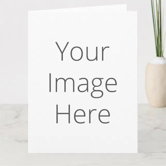 Create Your Own Custom Big Greeting Card | Zazzle