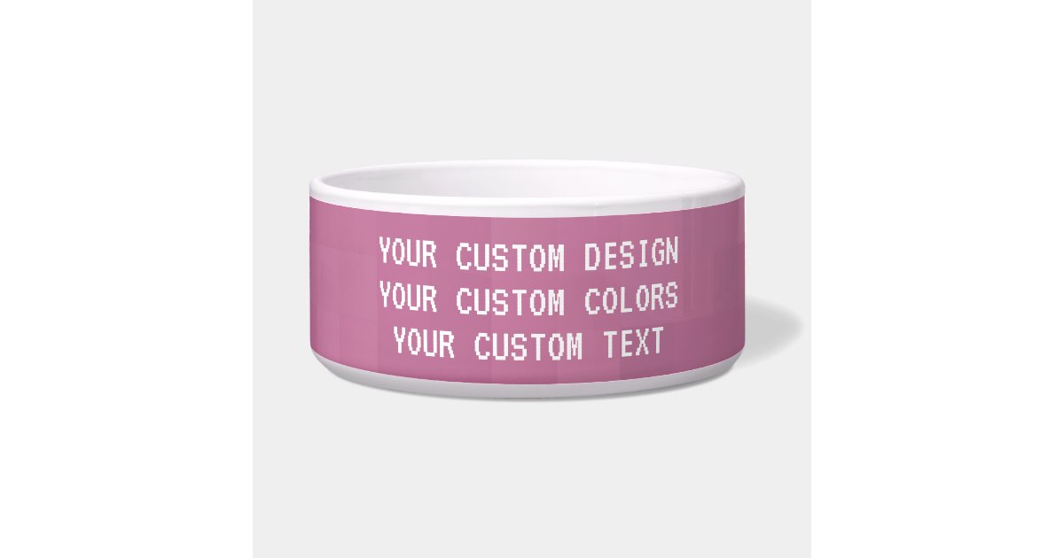 Create Your Own Custom Bowl | Zazzle