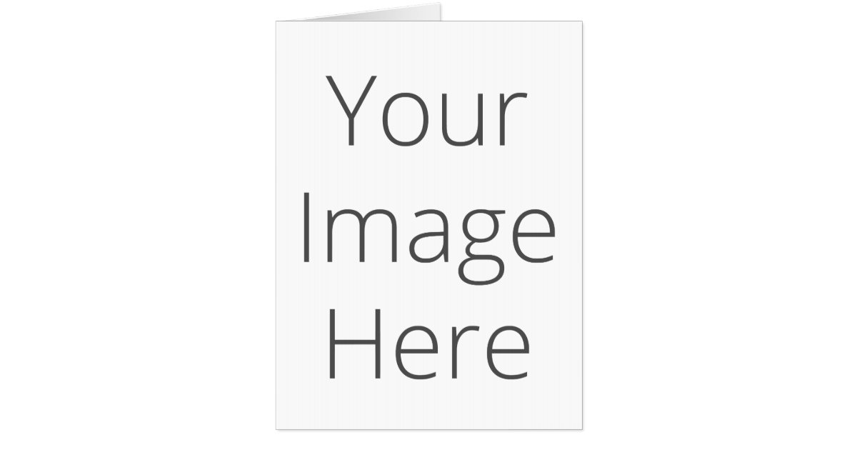 Create Your Own Custom Card | Zazzle