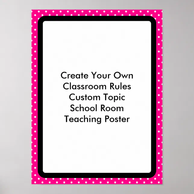 Create Your Own Custom Classroom Poster | Zazzle