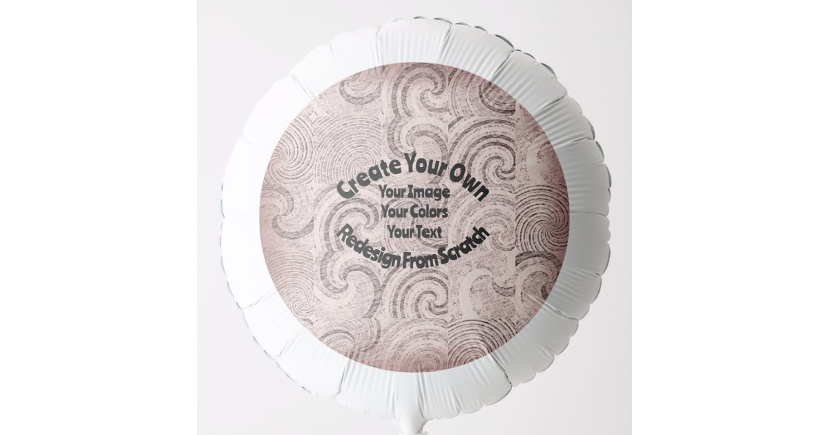 Create Your Own Custom Design Balloon | Zazzle