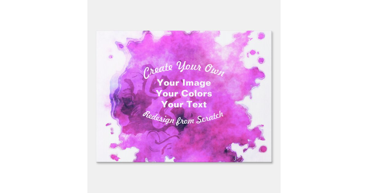 Create Your Own Custom Design Sign | Zazzle