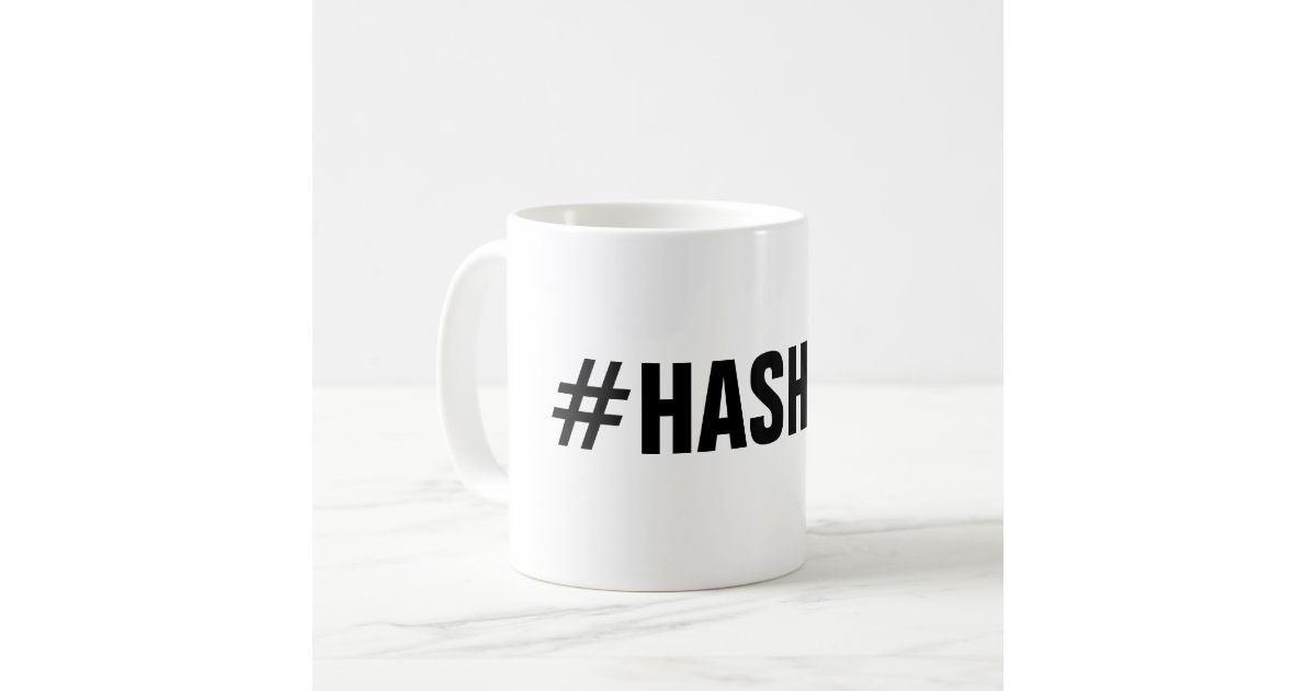 Create your own custom hashtag coffee mug | Zazzle