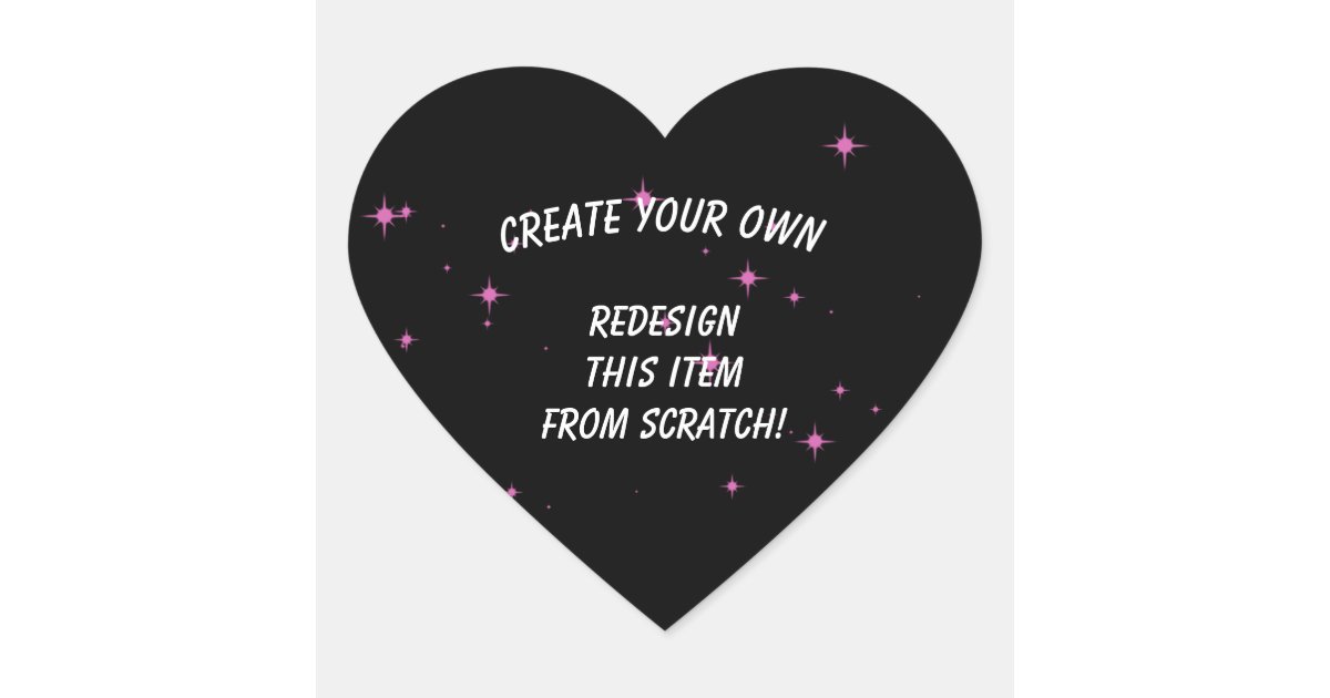 Create Your Own Custom Heart Sticker | Zazzle