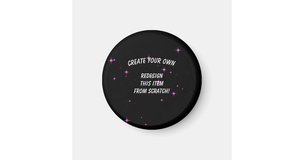 Create Your Own Custom Magnet | Zazzle