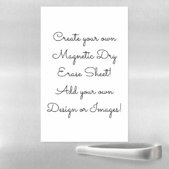 Create Your Own Custom Magnetic Dry Erase Sheet | Zazzle