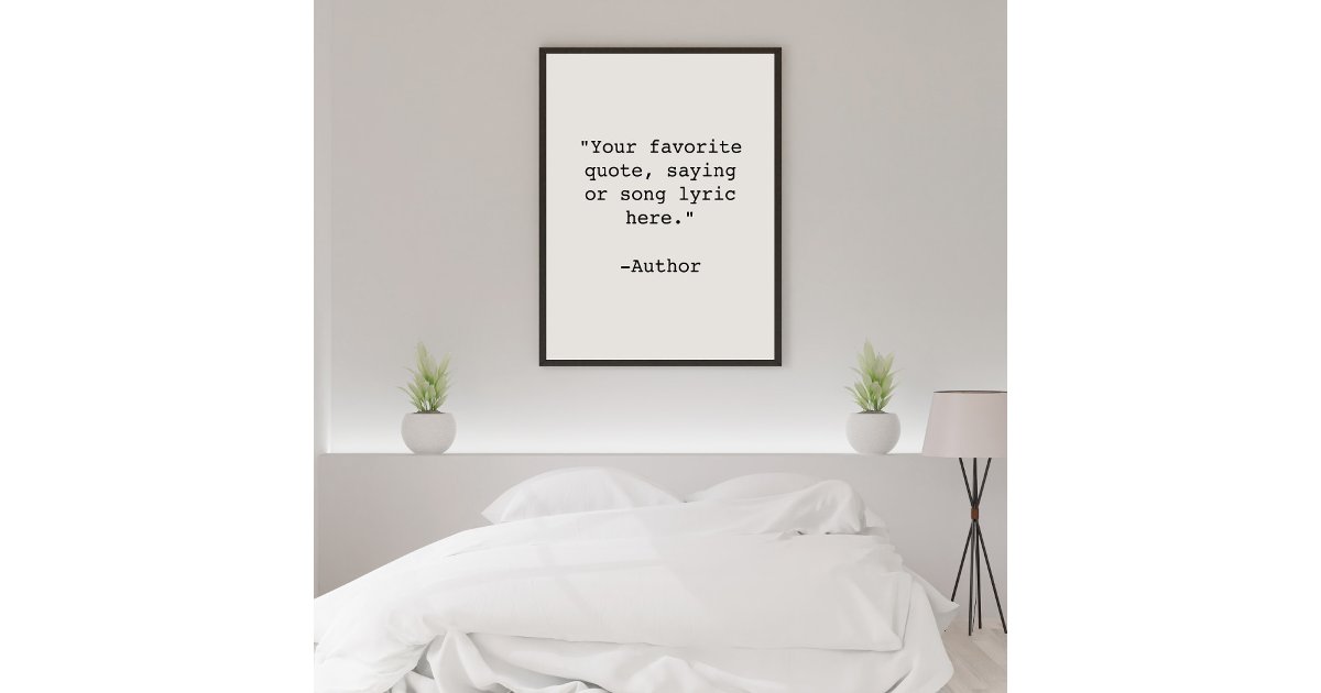 Create Your Own Custom Quote Framed Poster | Zazzle