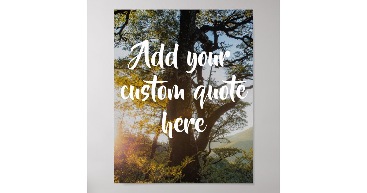 Create Your Own Custom Quote Poster | Zazzle Create Your Own Custom Quote Poster | Zazzle