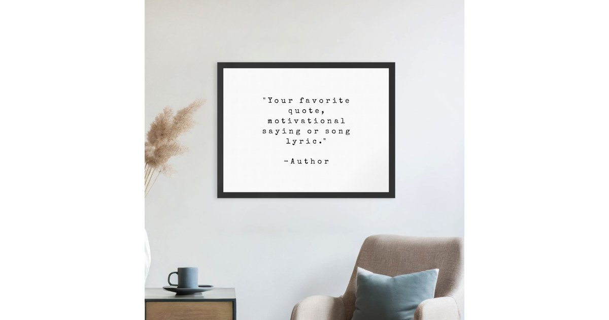 Create Your Own Custom Quote Poster | Zazzle