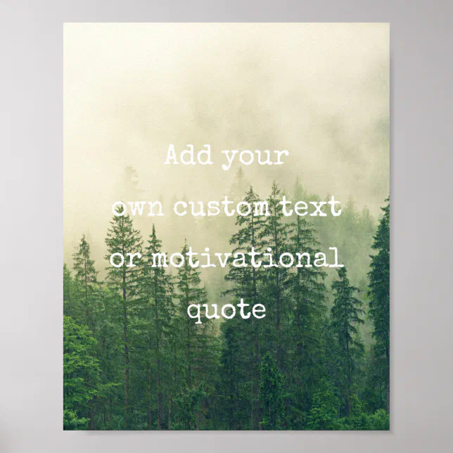 Create Your Own Custom Quote Poster - Forest | Zazzle