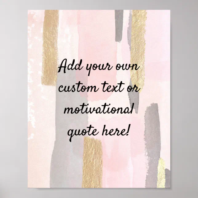Create Your Own Custom Quote Poster - Pink Grey | Zazzle