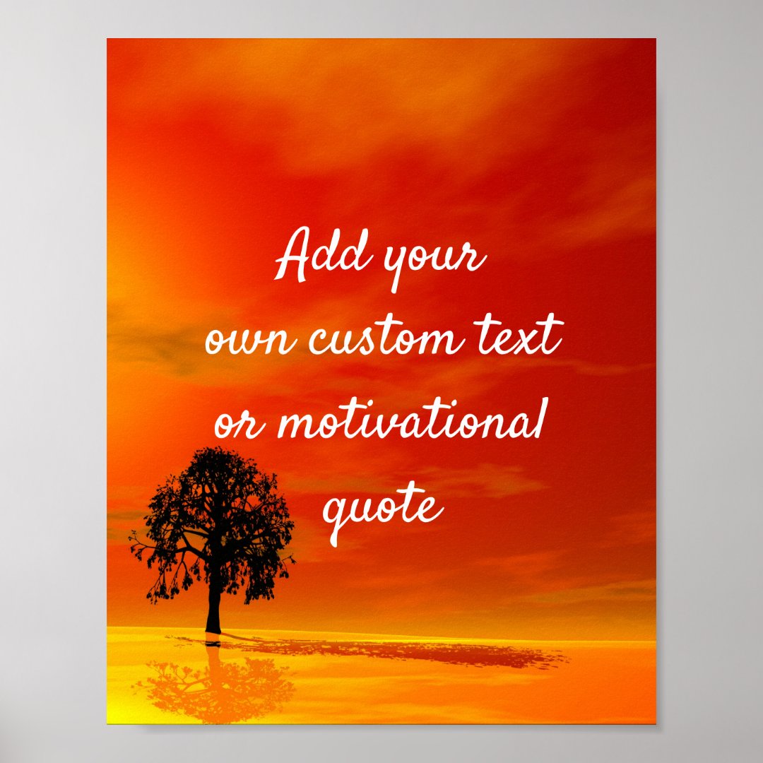 Create Your Own Custom Quote Poster - Sunset Tree | Zazzle