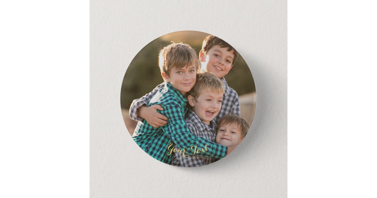 Create Your Own Custom Round Photo Text Pin Button | Zazzle