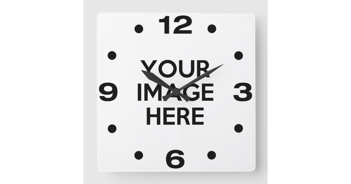 Create Your Own Custom Square Wall Clock | Zazzle