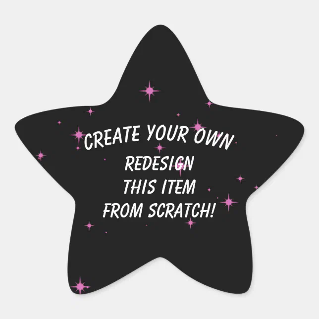 Create Your Own Custom Star Sticker | Zazzle