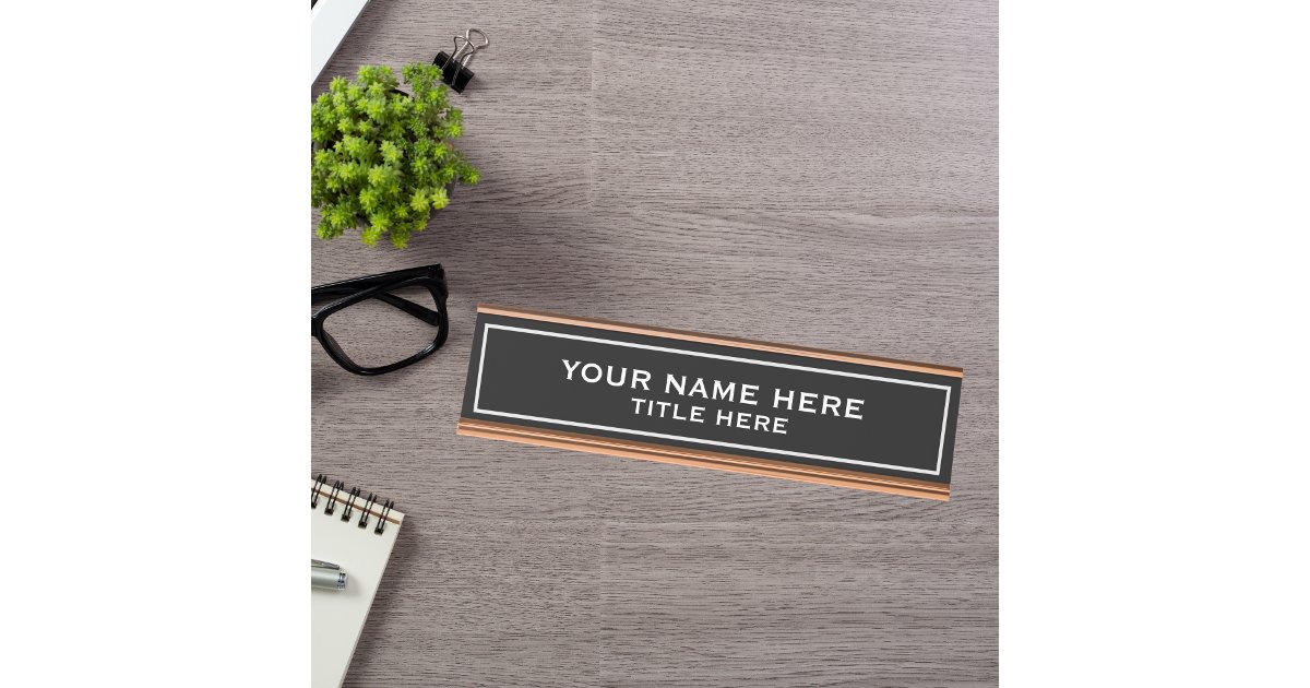 Create your own desk name plate | Zazzle