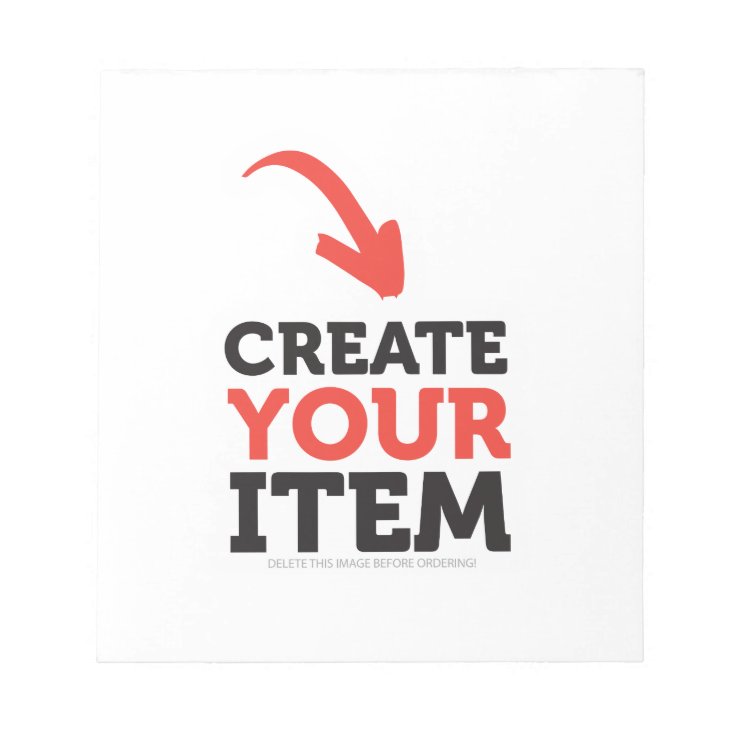 CREATE-YOUR-OWN DIY Custom upload your design Notepad | Zazzle