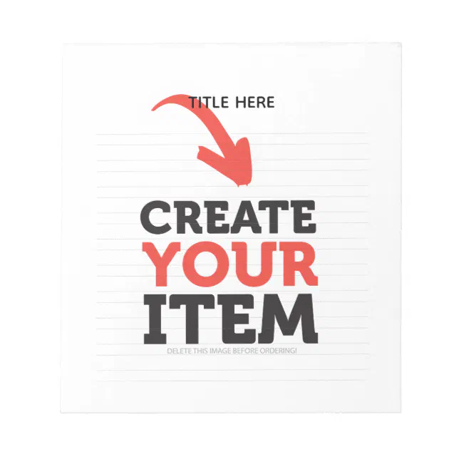 CREATE-YOUR-OWN DIY Custom upload your design Notepad | Zazzle