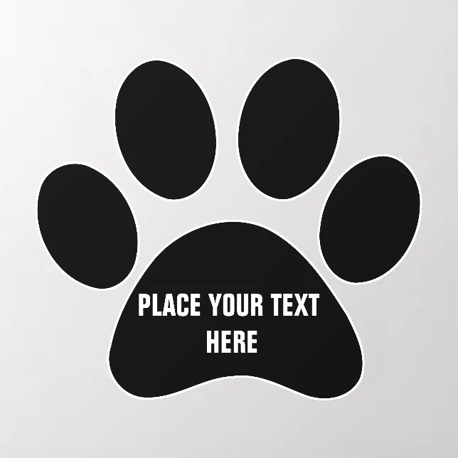 Create Your Own Dog Paw Print Message Text Wall Decal | Zazzle