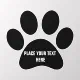 Create Your Own Dog Paw Print Message Text Wall Decal | Zazzle