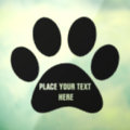 Create Your Own Dog Paw Print Message Text Window Cling | Zazzle
