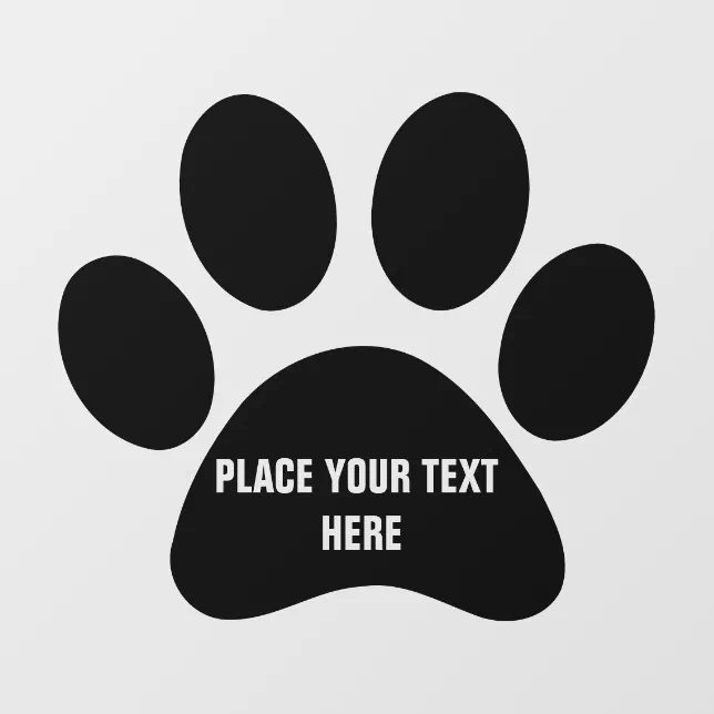 Create Your Own Dog Paw Print Message Text Window Cling | Zazzle