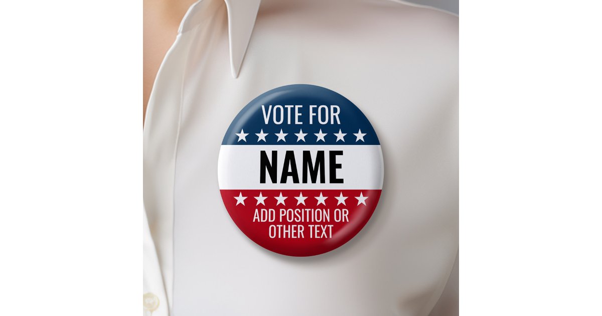 Create Your Own Election Design - Classic Campaign Button | Zazzle
