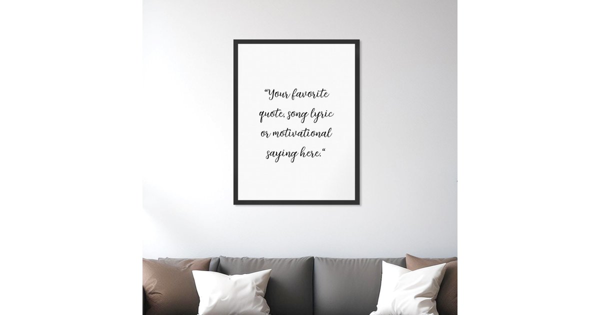 Create Your Own Elegant Script Custom Quote Poster | Zazzle