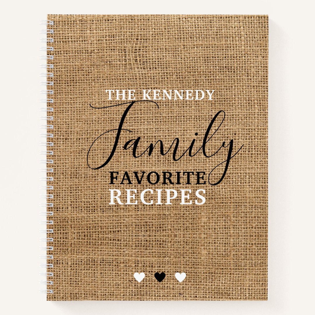 Create Your Own Family Favorite Recipes Burlap Notebook | Zazzle