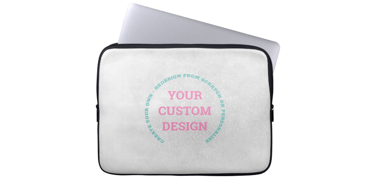 Create Your Own Fully Customised Laptop Sleeve | Zazzle