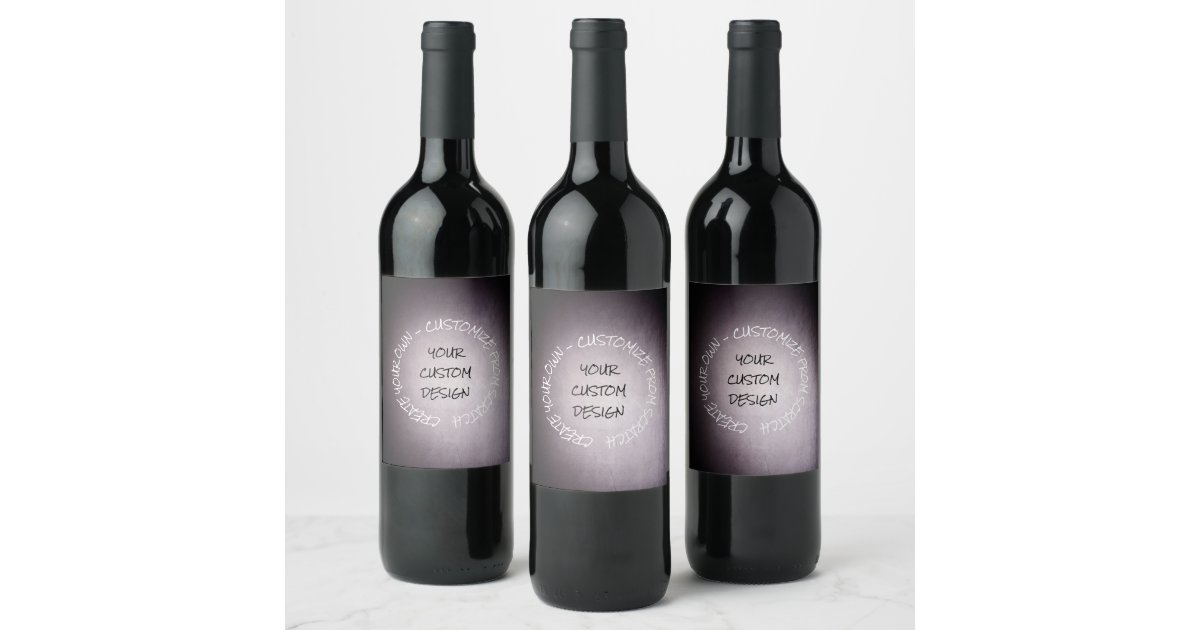 Create Your Own Fully Customized Wine Label | Zazzle