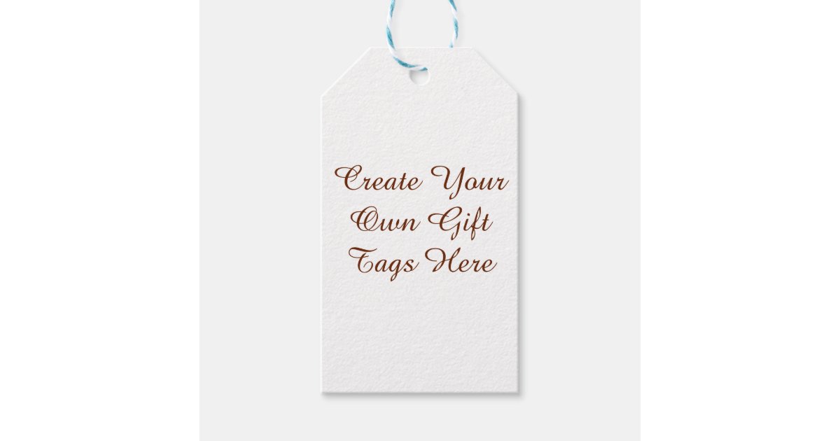 Create Your Own Gift tags Here | Zazzle