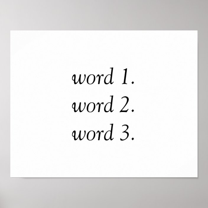 Create your own inspirational text in three words poster | Zazzle