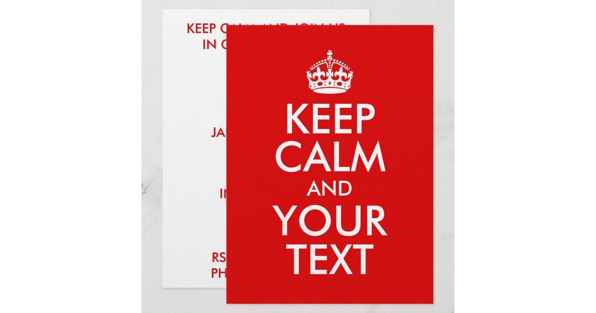 Create Your Own Keep Calm and Your Text Invitation | Zazzle