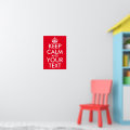 Create Your Own Keep Calm and Your Text Poster | Zazzle
