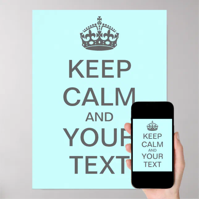 Create Your Own "Keep Calm" Poster (med gray) | Zazzle