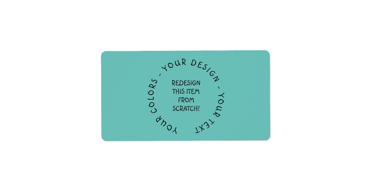 Create Your Own Label Zazzle create-your-own-label-zazzle