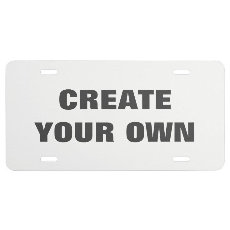 Create Your Own License Plate | Zazzle