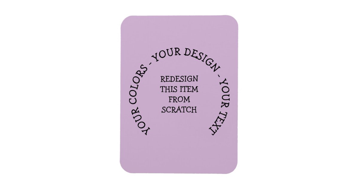 Create Your Own Magnet | Zazzle