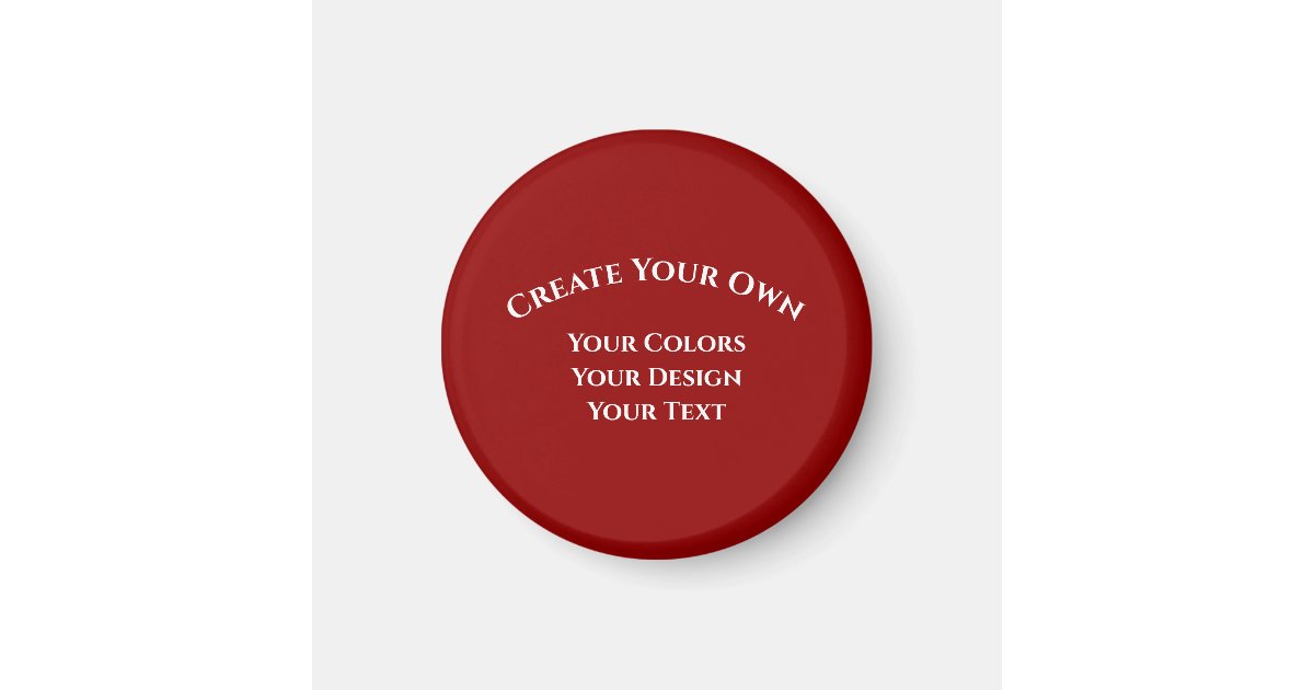 Create Your Own Magnet | Zazzle