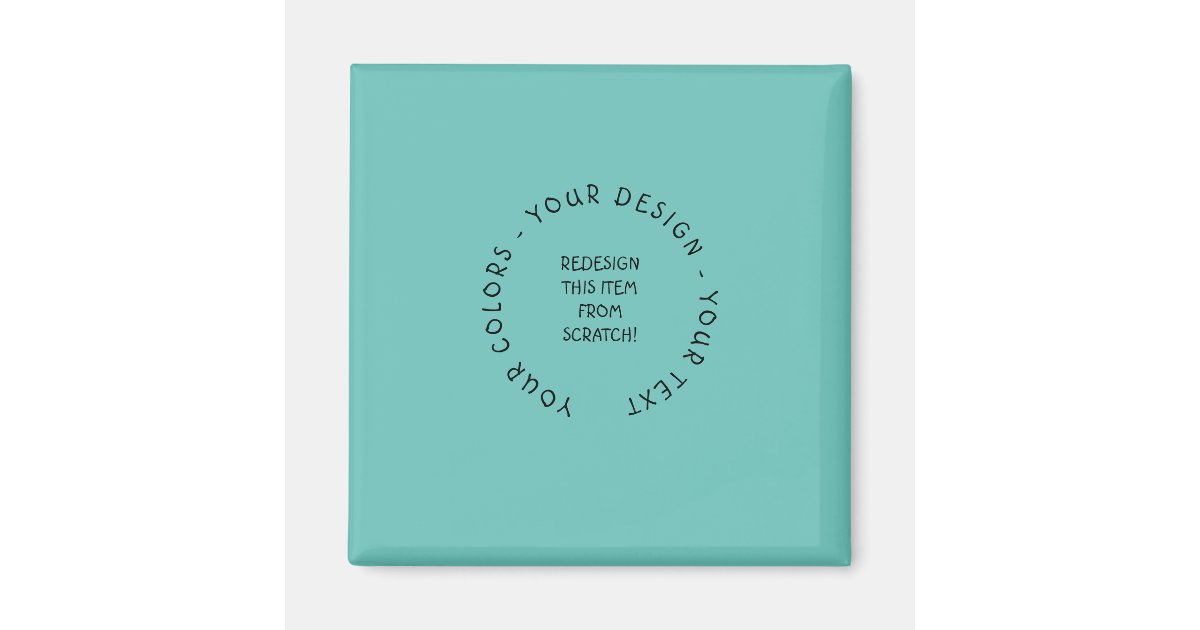 Create Your Own Magnet | Zazzle