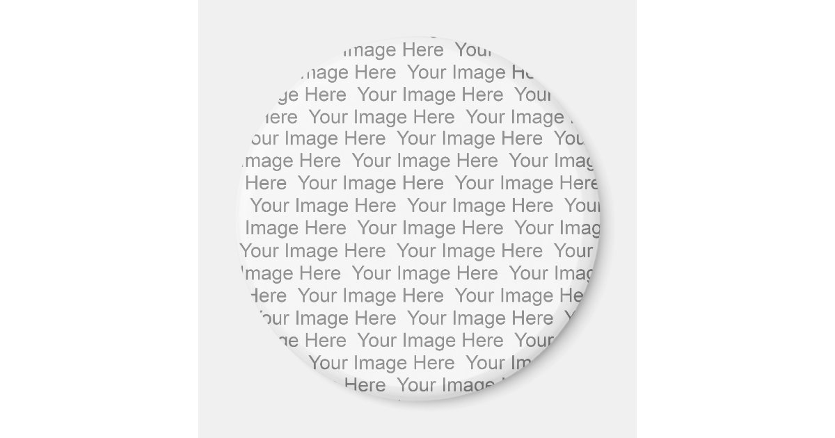Create Your Own Magnet | Zazzle