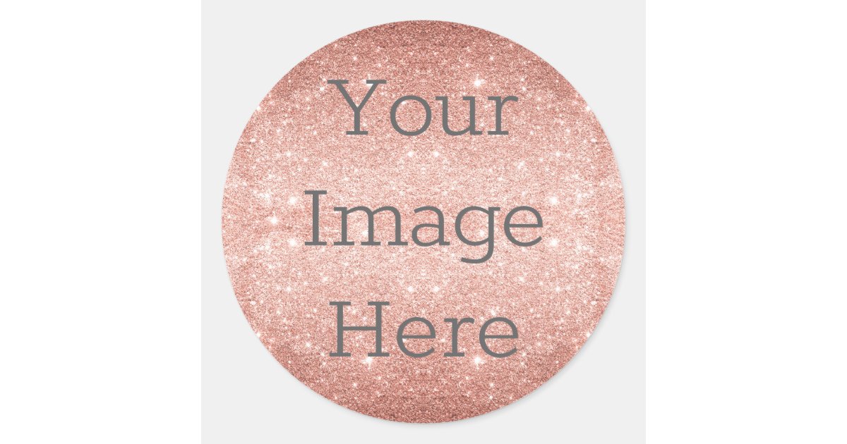 Create Your Own Metallic Rose Gold Glitter Foil Classic Round Sticker ...