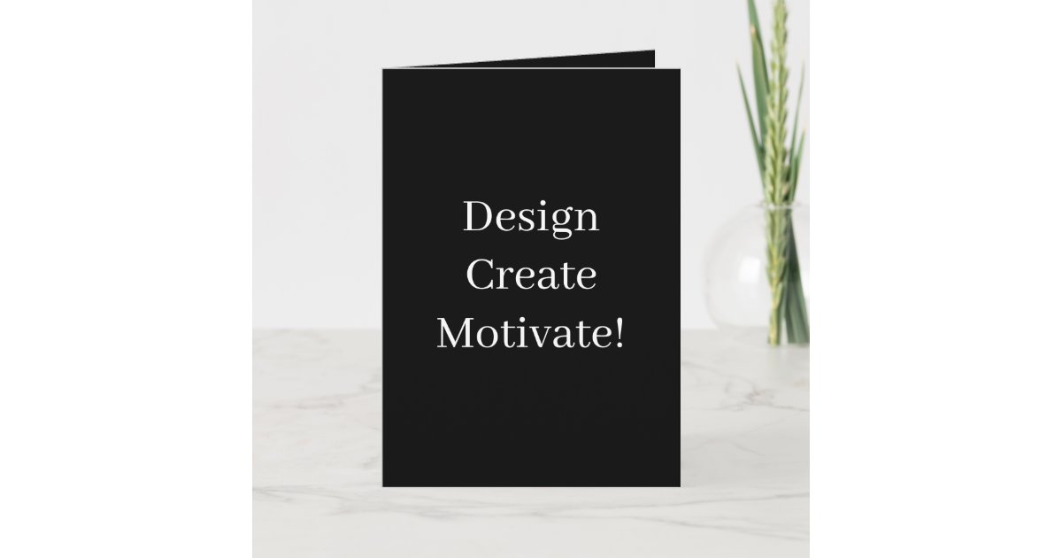 Create Your Own Motivational Card | Zazzle