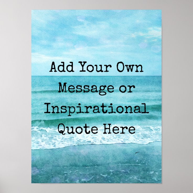 Create Your Own Motivational Inspirational Quote Poster | Zazzle