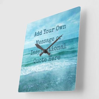 Create Your Own Motivational Inspirational Quote Square Wall Clock | Zazzle