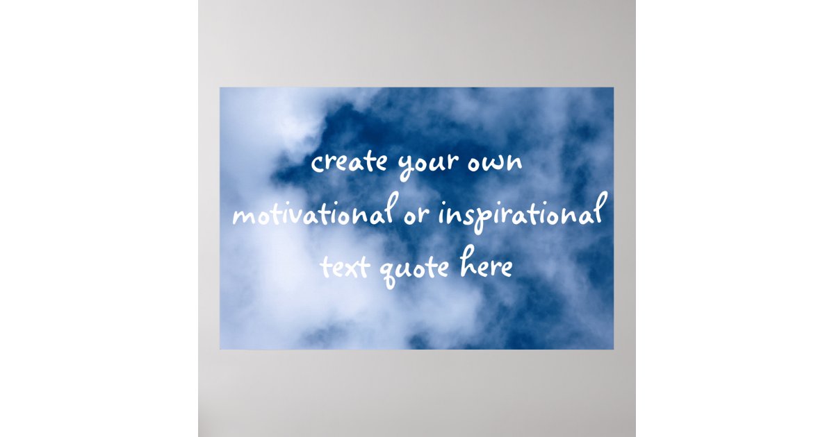 Create your own motivational text poster | Zazzle