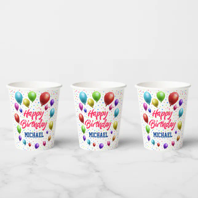 Create Your Own Name Happy Birthday Paper Cups | Zazzle
