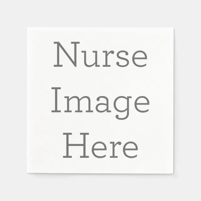 Create Your Own Nurse Image Paper Napkin | Zazzle