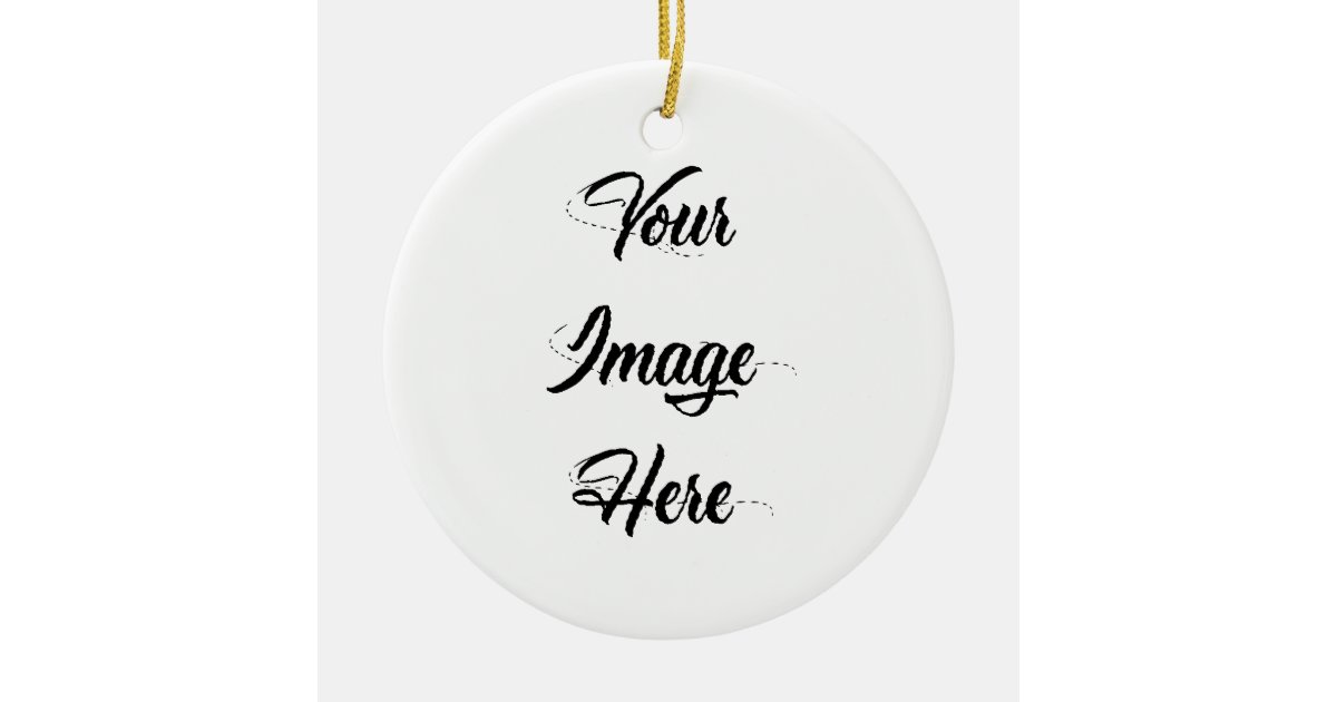 Create Your Own Ornament | Zazzle